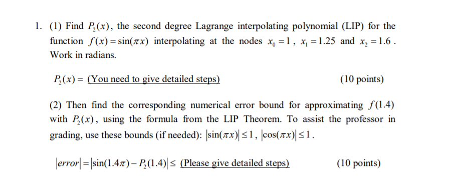 Solved 1. (1) Find P2(x), the second degree Lagrange | Chegg.com