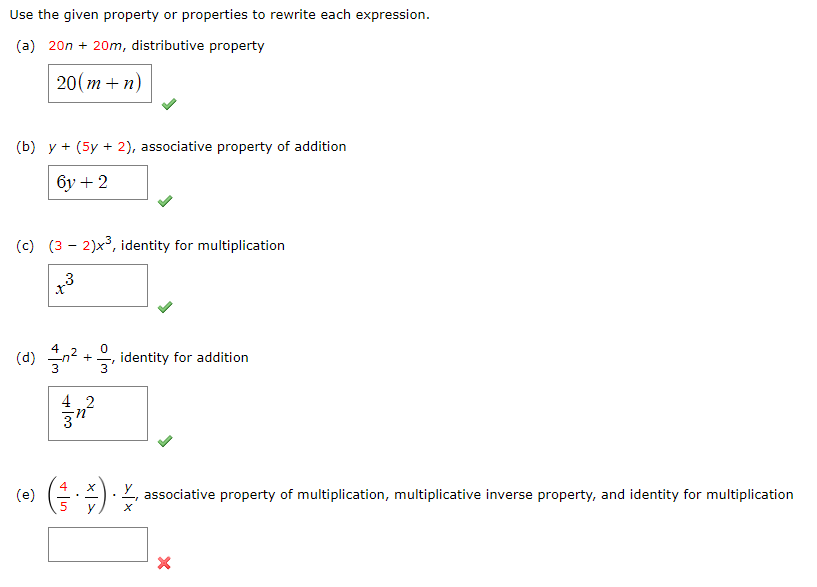 Solved Use the given property or properties to rewrite each | Chegg.com
