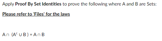 Solved Apply Proof By Set Identities to prove the following | Chegg.com