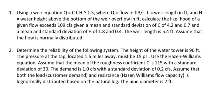 Solved Using a weir equation Q = C L^ 1.5, where Q = flow in | Chegg.com