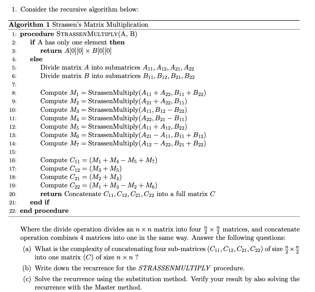 Solved Consider the recursive algorithm below:Where the | Chegg.com