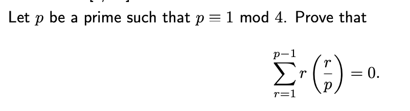 Solved Let p be a prime such that p≡1mod4. Prove that | Chegg.com