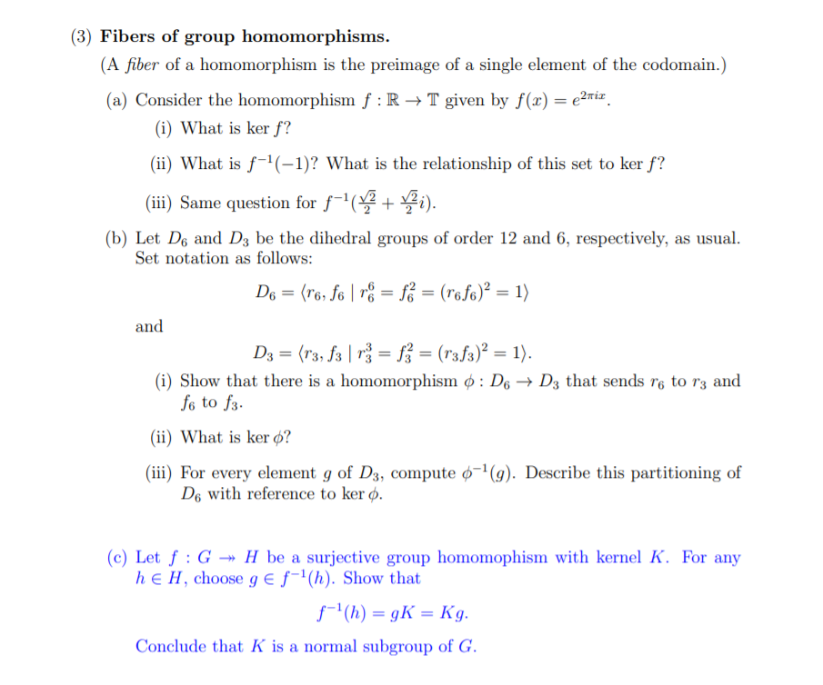 Solved (3) Fibers of group homomorphisms. (A fiber of a | Chegg.com