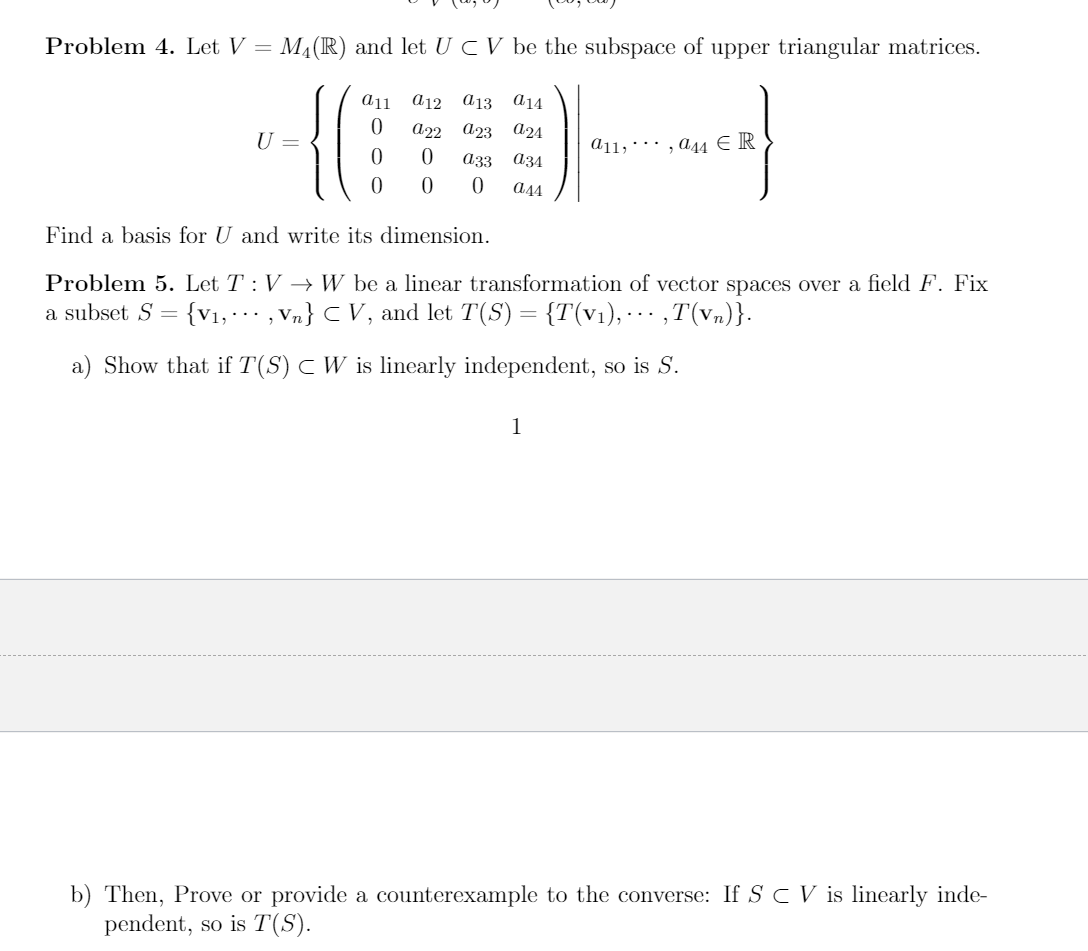 Solved Problem 4. Let V = MA(R) and let U CV be the subspace | Chegg.com