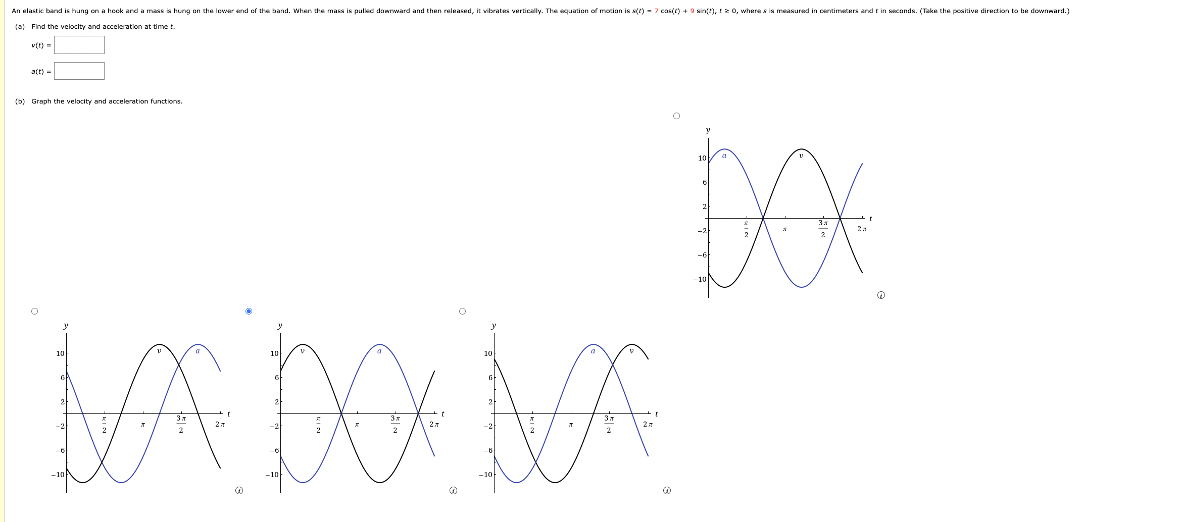 Solved (b) Graph the velocity and acceleration functions. | Chegg.com