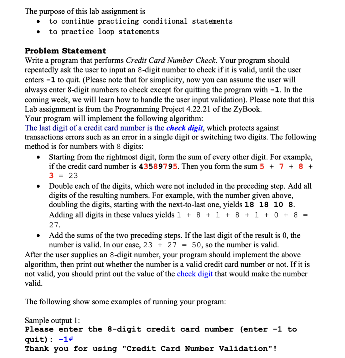 Solved Sample output 2: Please enter the 8-digit credit | Chegg.com