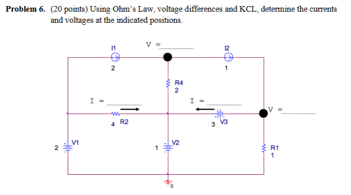 Solved Problem 6. (20 points) Using Ohm's Law, voltage | Chegg.com