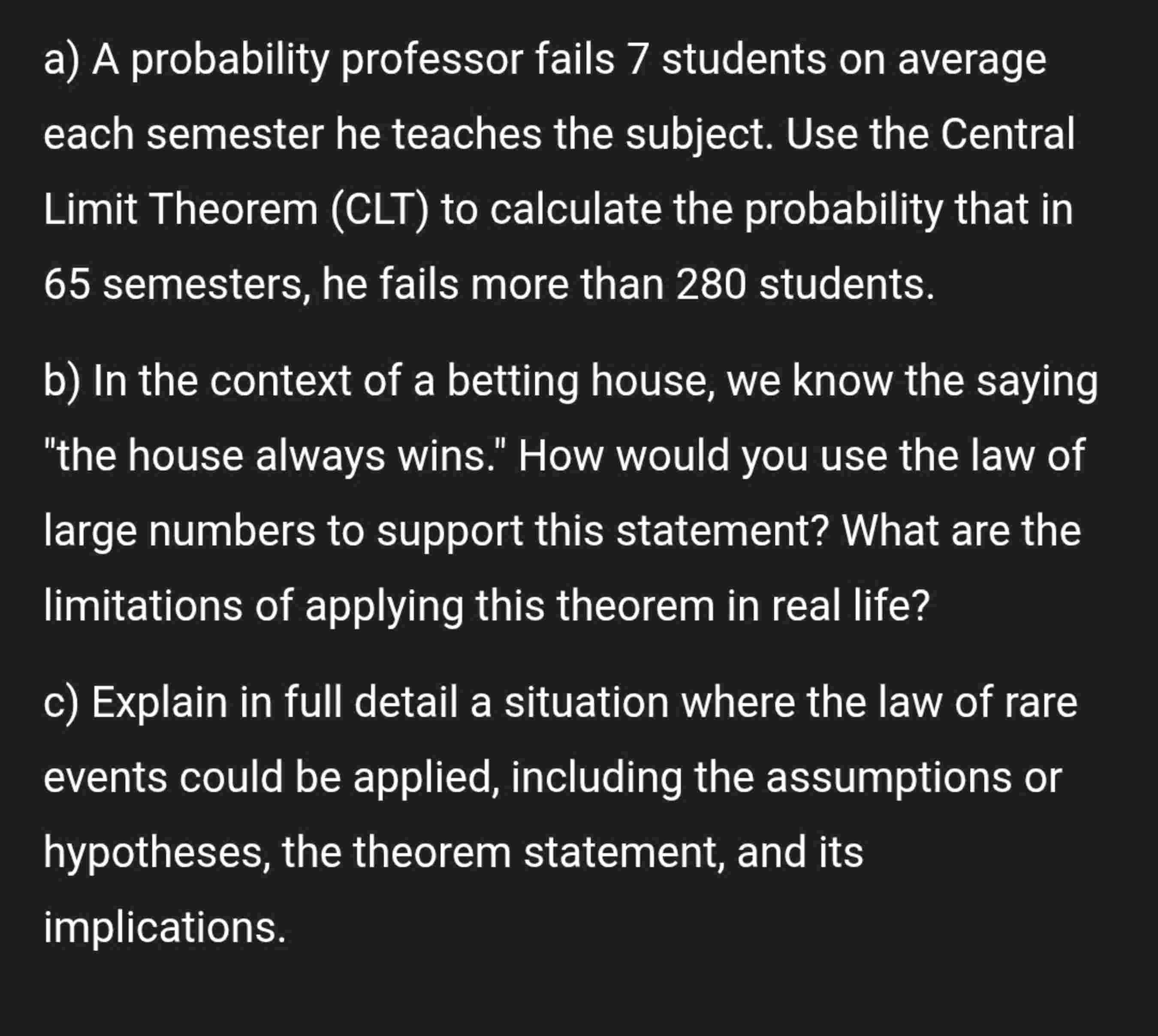 Solved central limit theorem a) ﻿A probability professor | Chegg.com