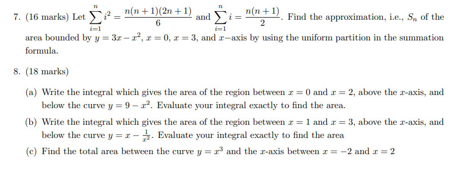 Solved n n 7. (16 marks) Let = n(n+1)(2n +1) ) 6 2 i=1 area | Chegg.com