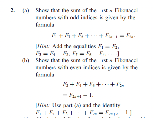 Solved . 2. = (a) Show that the sum of the rst n Fibonacci | Chegg.com