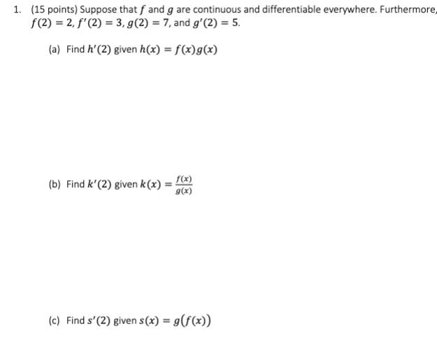 Solved 1. (15 points) Suppose that f and g are continuous | Chegg.com Solved 1. (15 points) Suppose that f and g are continuous | Chegg.com