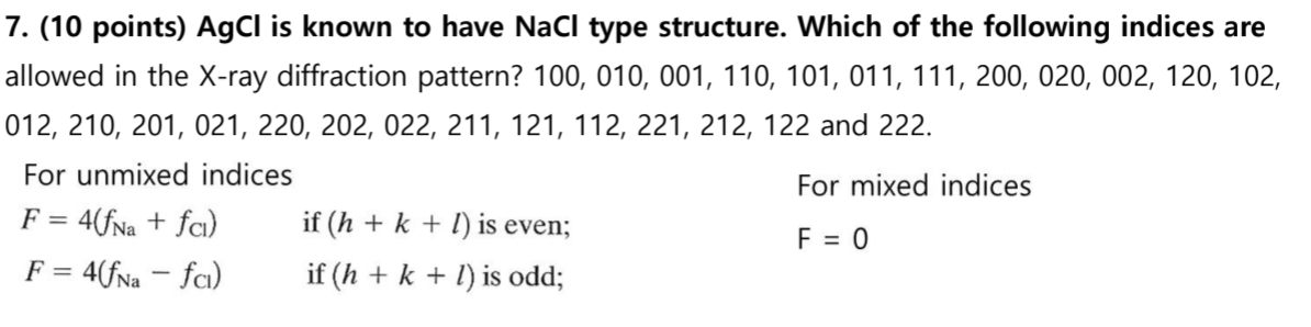 Solved ( 10 ﻿points) ﻿AgCl is ﻿known to ﻿have NaCl type | Chegg.com