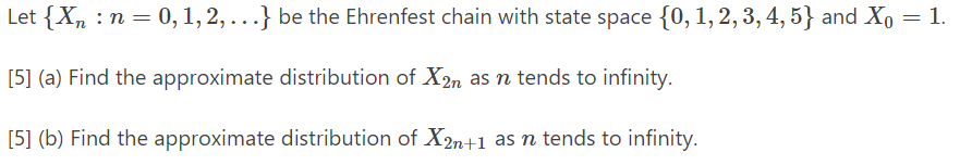 Solved Let {Xn:n=0,1,2,…} be the Ehrenfest chain with state | Chegg.com