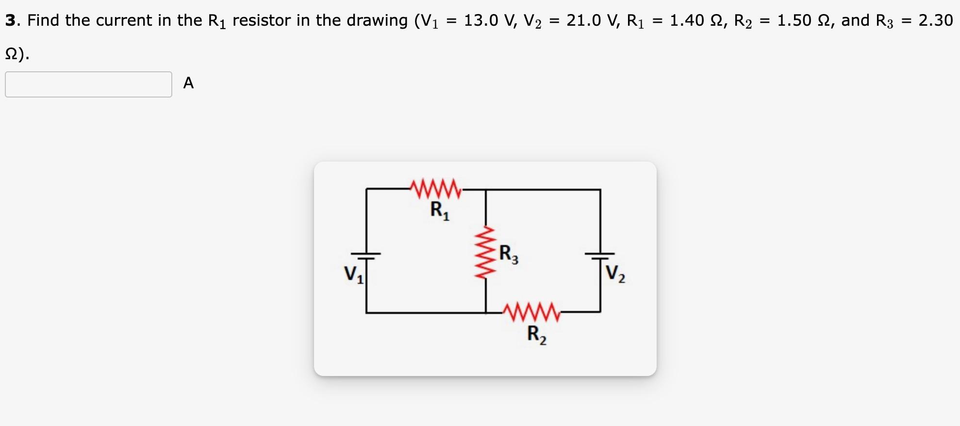 Solved 3. Find the current in the R1 resistor in the drawing | Chegg.com