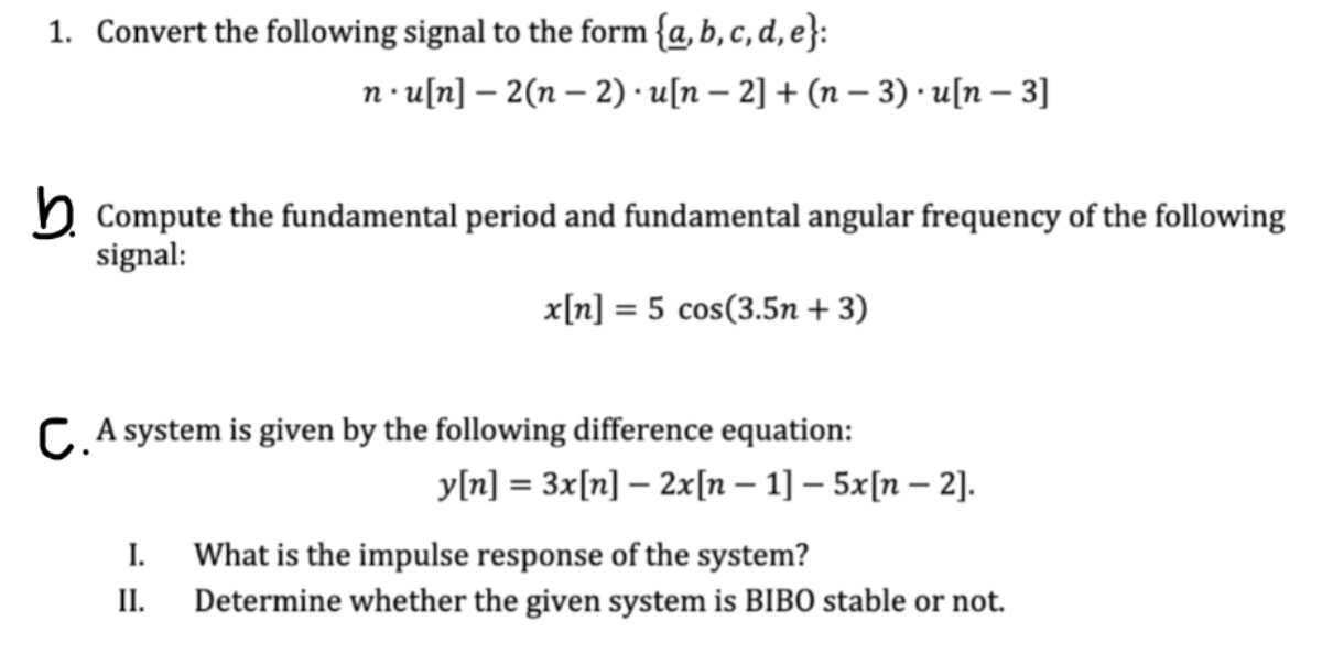 Solved 1. Convert the following signal to the form | Chegg.com