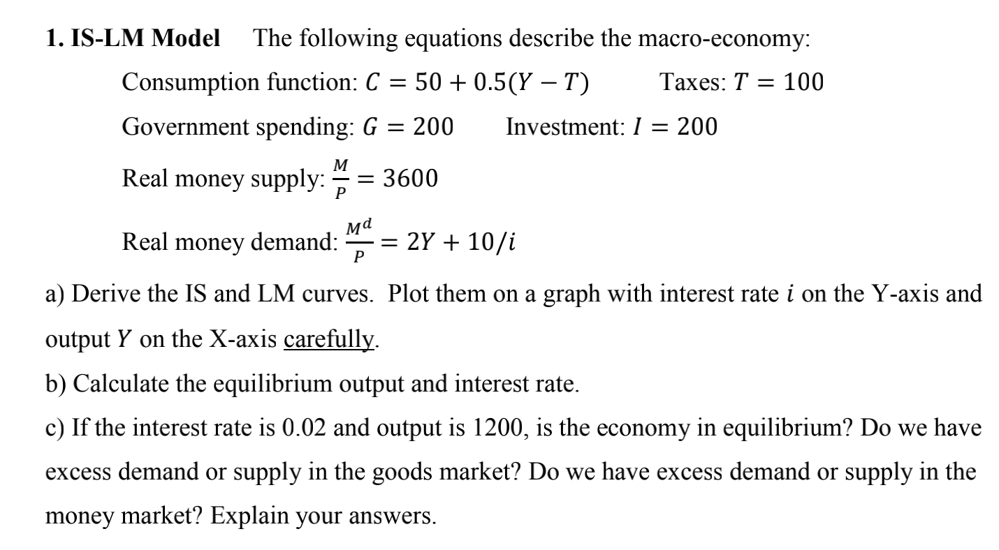 Solved 1. IS-LM Model The following equations describe the | Chegg.com