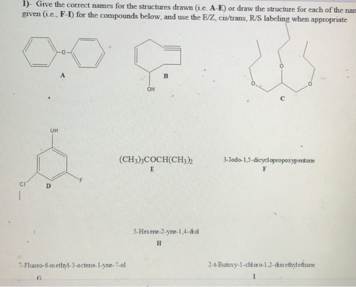 Solved Give the correct names for the structures drawn (ie. | Chegg.com