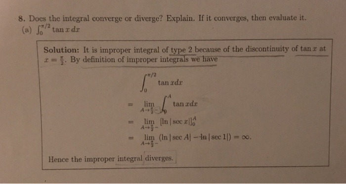 Solved 8. Does the integral converge or diverge? Explain. If | Chegg.com