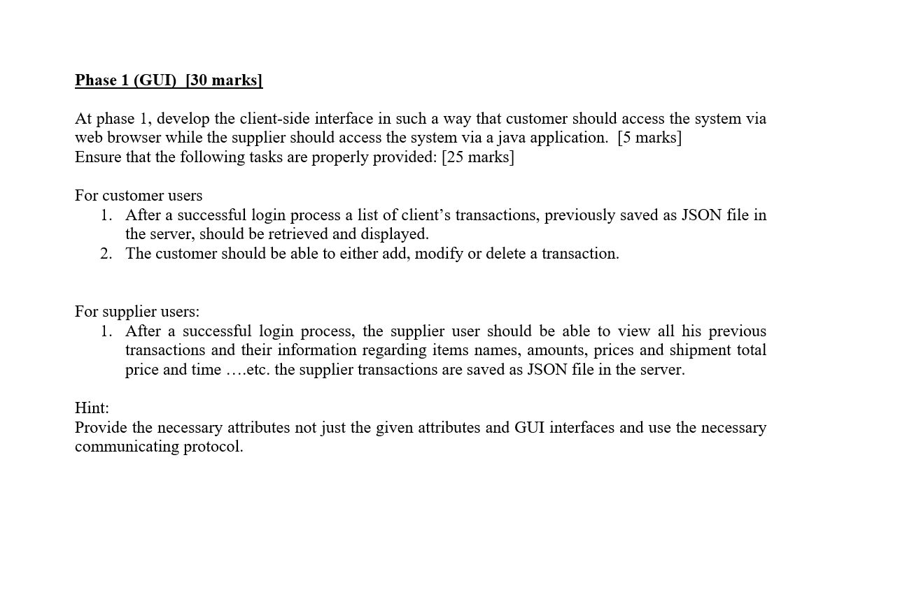 Solved Phase 1 (GUI) 30 marks At phase 1, develop the | Chegg.com