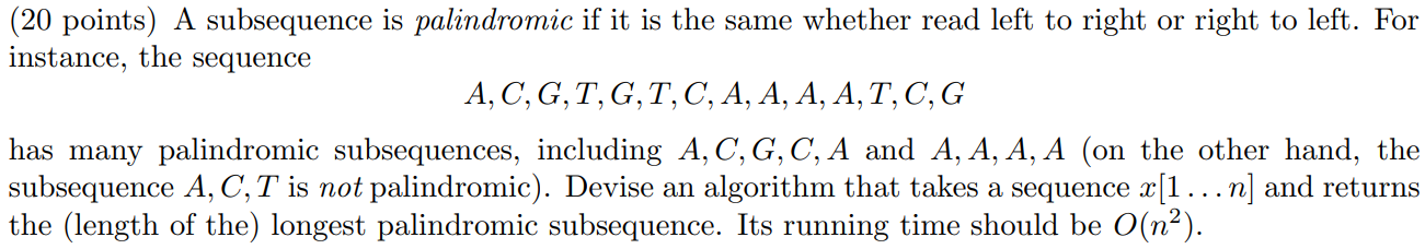 Solved 20 Points A Subsequence Is Palindromic If It Is The