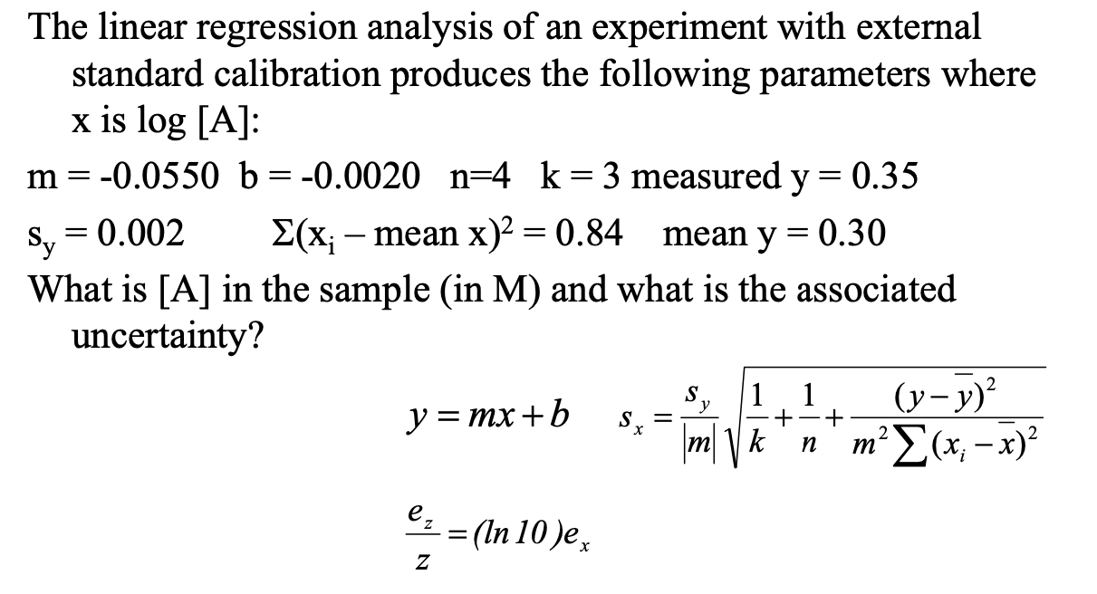 Solved The linear regression analysis of an experiment with | Chegg.com