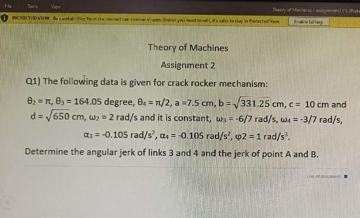 Solved Theory of Machines Assignment 2 Q1) The following | Chegg.com