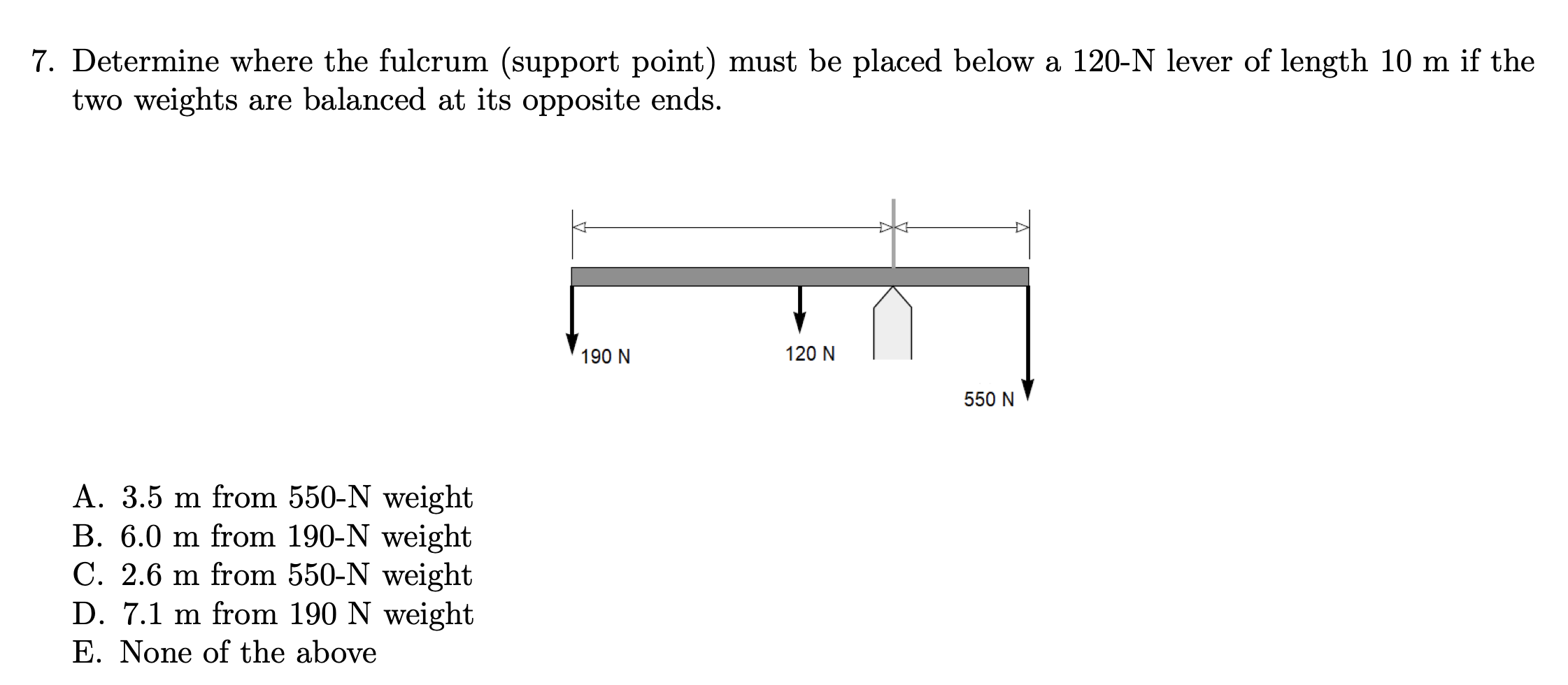Solved 7. Determine where the fulcrum (support point) must | Chegg.com