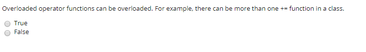 Solved Overloaded operator functions can be overloaded. For | Chegg.com