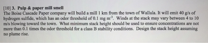 Solved [10] 3. Pulp & paper mill smell The Boise Cascade | Chegg.com