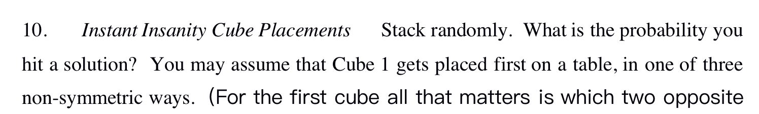 Solved 10. Instant Insanity Cube Placements Stack randomly. | Chegg.com
