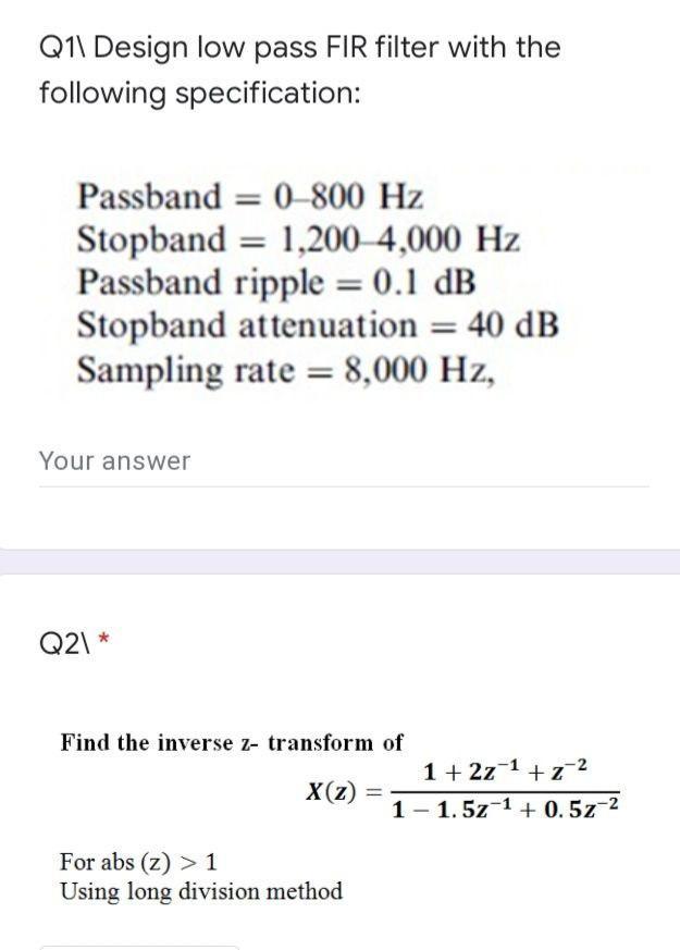 Solved Q1\ Design low pass FIR filter with the following | Chegg.com