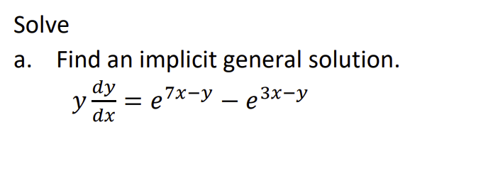 Solved a. Find an implicit general solution. | Chegg.com