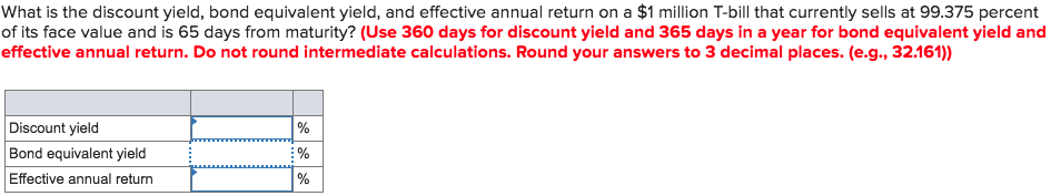 Solved What is the discount yield, bond equivalent yield, | Chegg.com