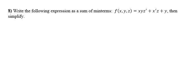 Solved 8) Write the following expression as a sum of | Chegg.com