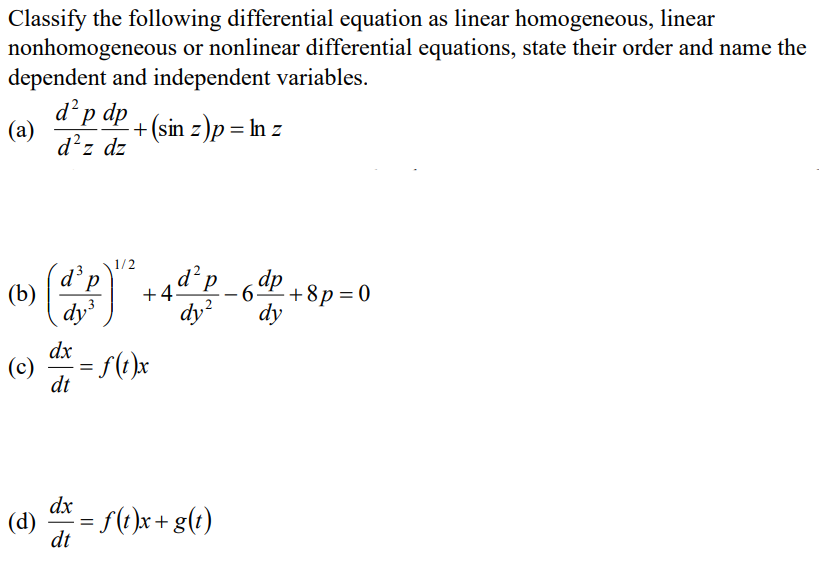 Solved Classify the following differential equation as | Chegg.com