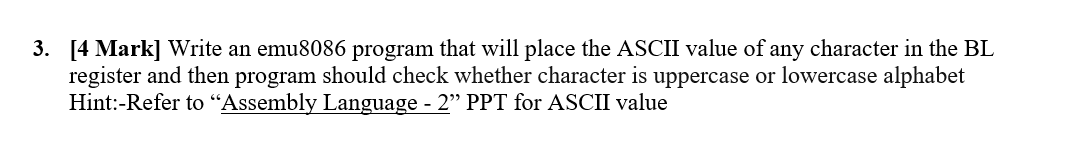3 4 Mark Write An Emu8086 Program That Will Place 