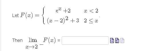 Solved Let F(x)={ex+2(x−2)2+3x