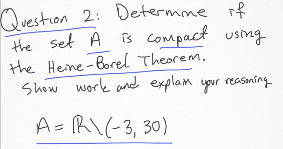 Solved Question 2: Determine if A is compact using the | Chegg.com