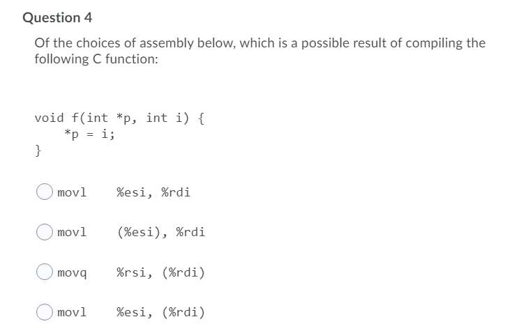 Solved Question 4 Of the choices of assembly below, which is | Chegg.com
