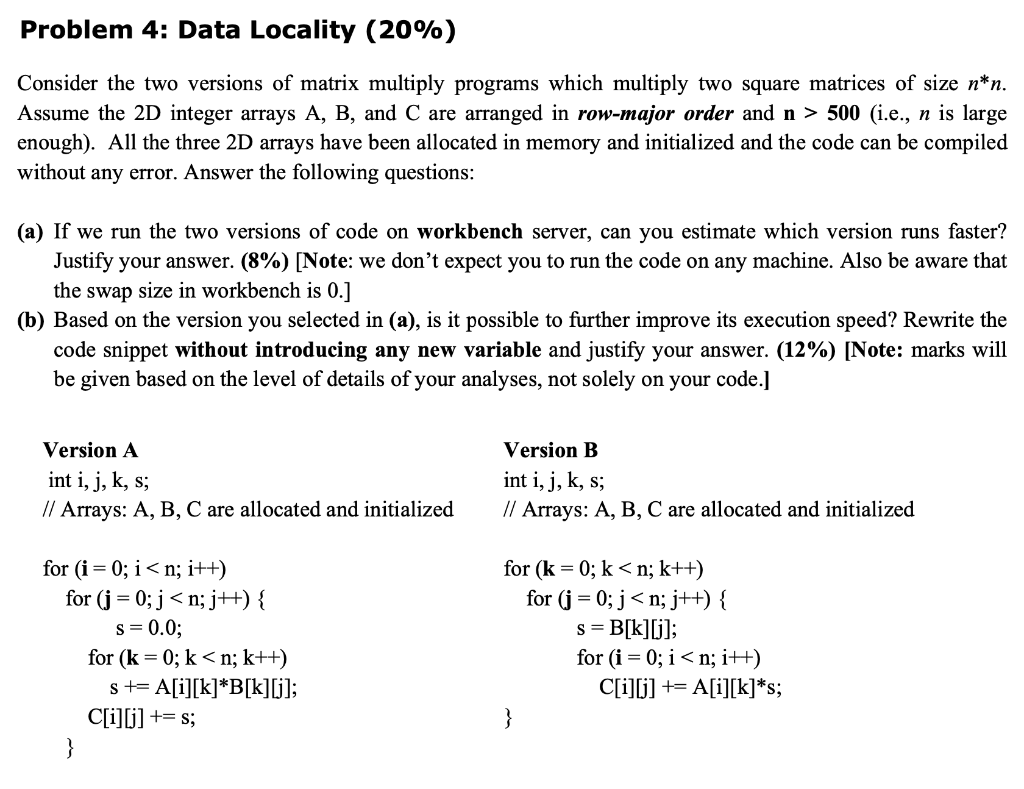 Solved Problem 4: Data Locality (20%) Consider the two | Chegg.com