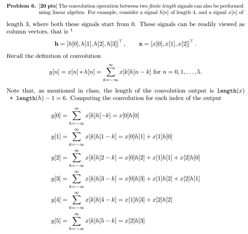 Solved Problem 6. [20 pts] ﻿The convolution operation | Chegg.com