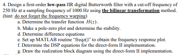 Solved 4. Design a first-order low-pass IIR digital | Chegg.com