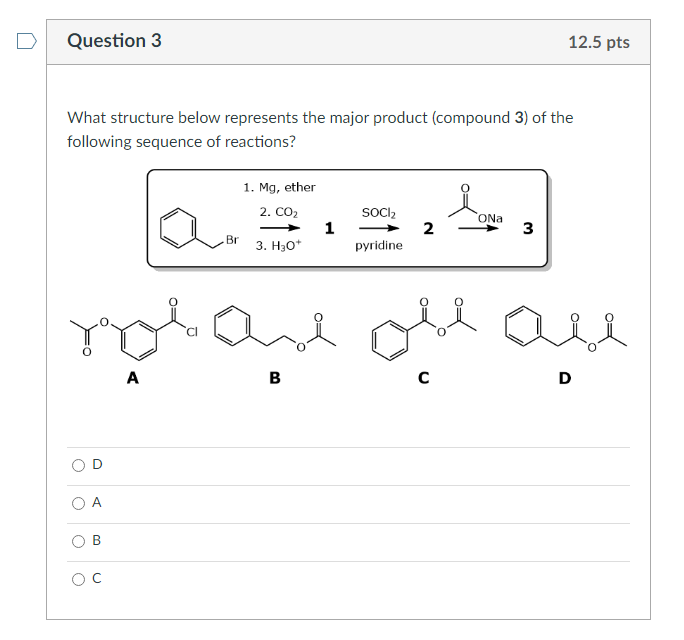 Solved Question 3 12.5 pts What structure below represents | Chegg.com