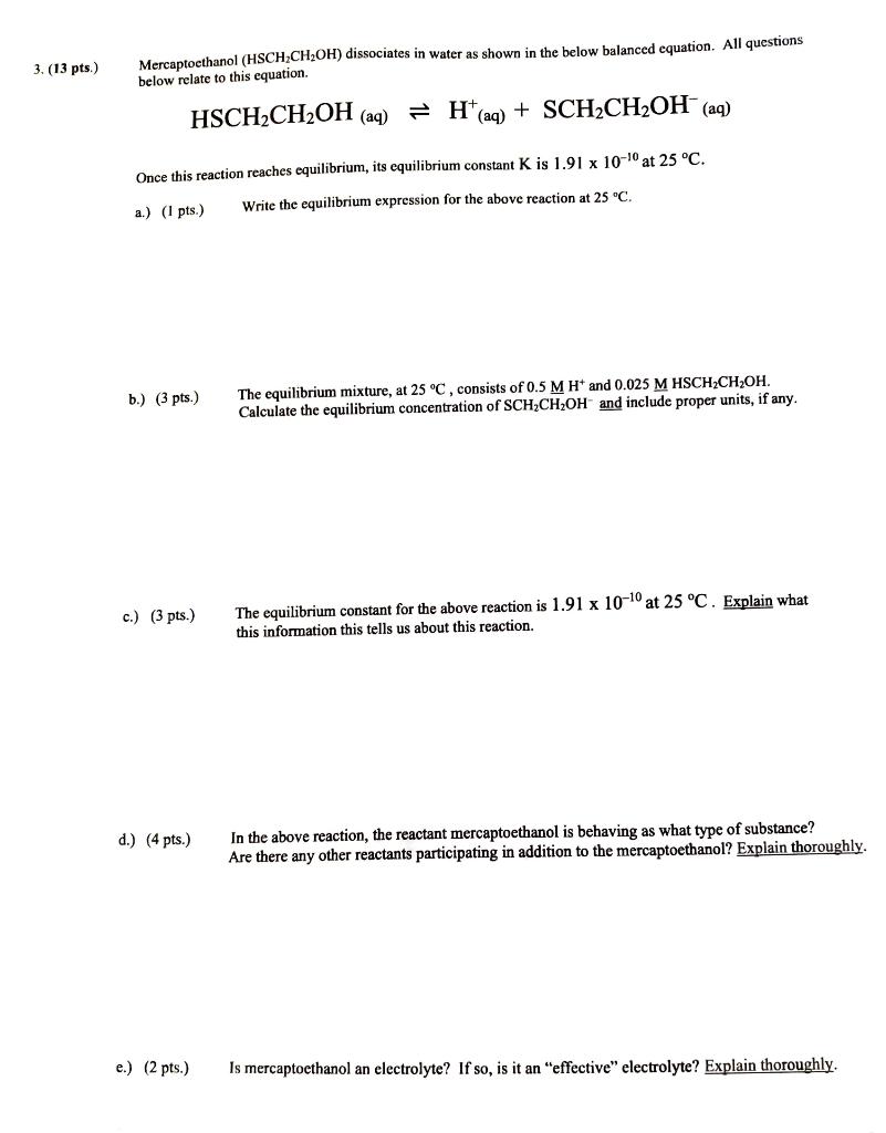 Solved 3. (13 pts.) Mercaptoethanol (HSCHCH3OH) dissociates | Chegg.com