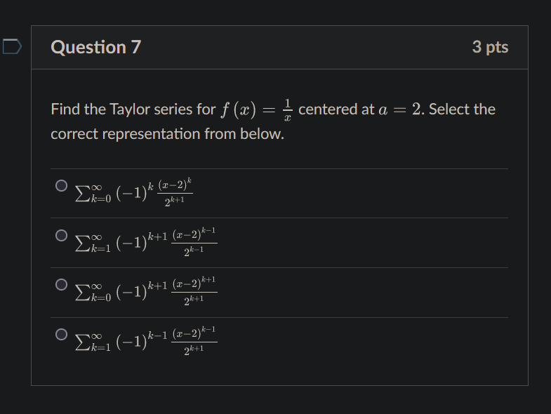 Solved Find the Taylor series for f(x)=x1 centered at a=2. | Chegg.com