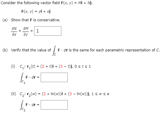 Solved Consider the following vector field F(x, y) = Mi + | Chegg.com