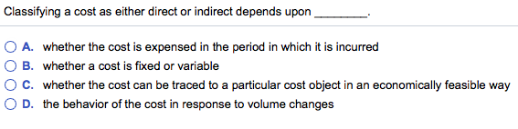 Solved Classifying a cost as either direct or indirect | Chegg.com