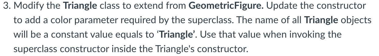 Solved 3. Modify the Triangle class to extend from | Chegg.com