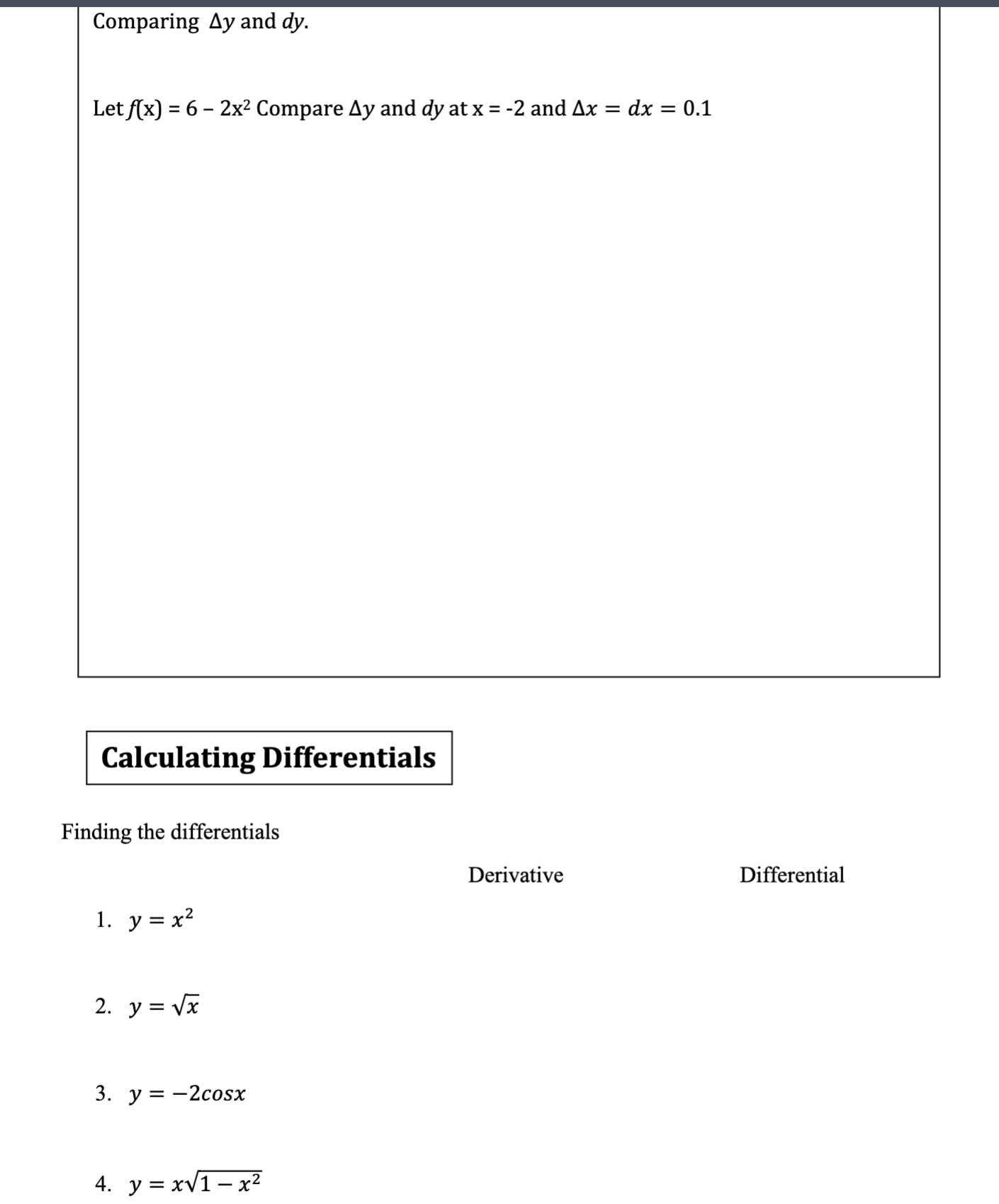 Solved Comparing Δy ﻿and dy.Let f(x)=6-2x2 ﻿Compare Δy ﻿and | Chegg.com