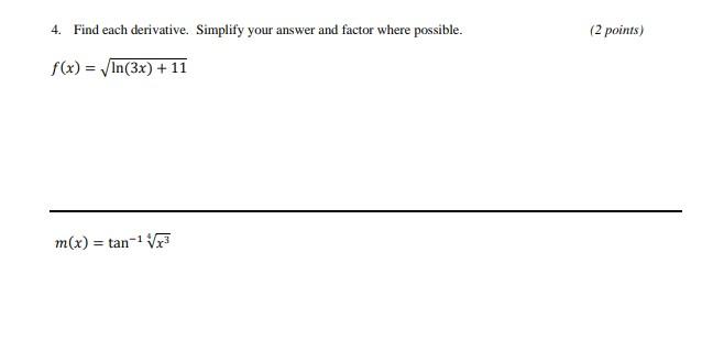 Solved 4. Find each derivative. Simplify your answer and | Chegg.com